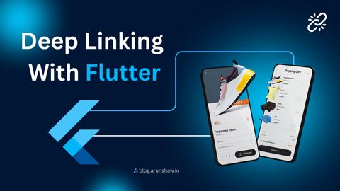 How to do Deep Linking In Flutter | By Arun Shaw